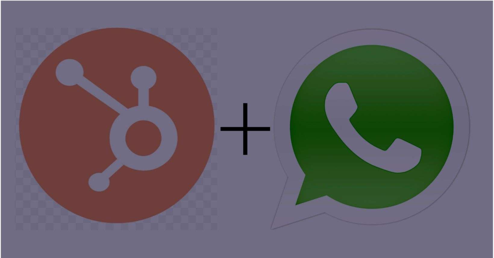 HubSpot+WhatsApp Integration: Features & Settings HubSpot+WhatsApp Integration: Features & Settings