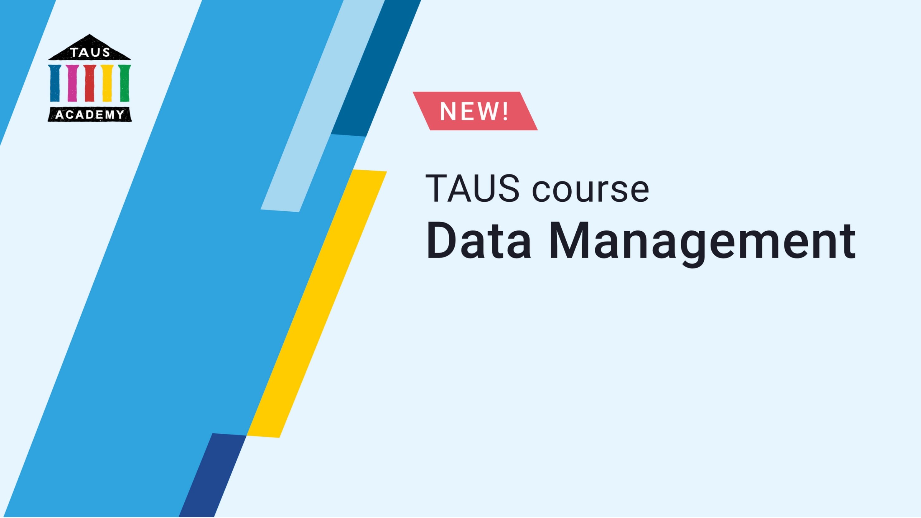 TAUS Launches Data Management Course