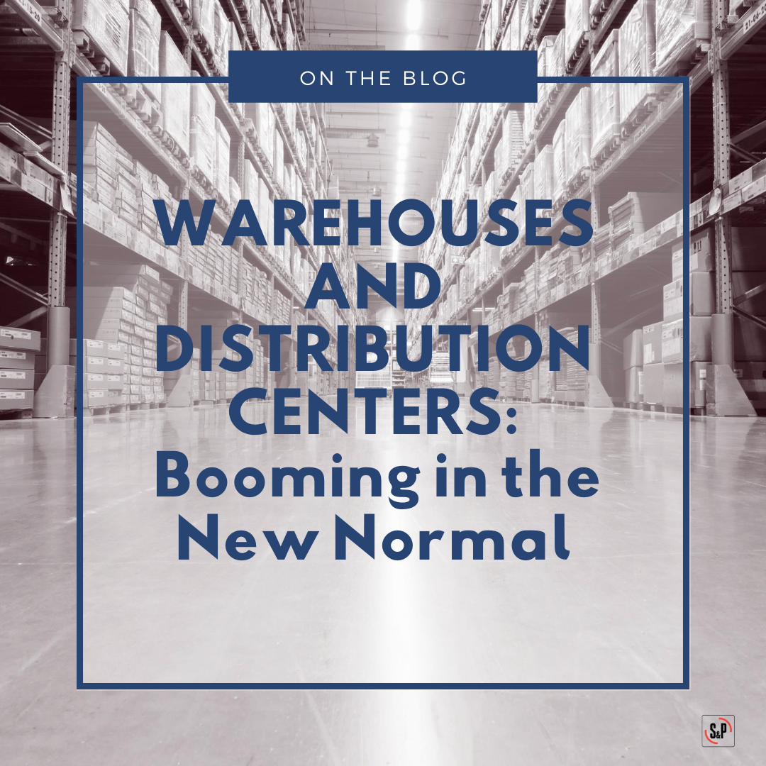 Warehouse and Distribution Centers: Booming In the New Normal | spjax